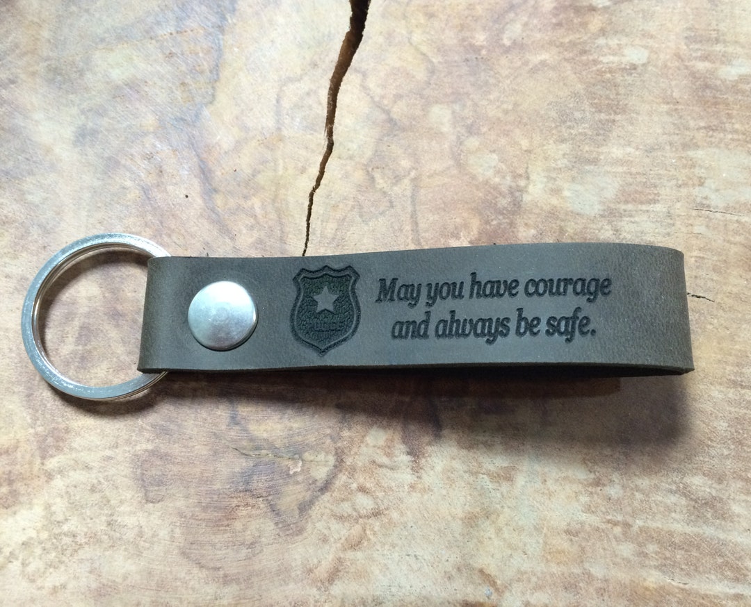 Police Officer Keychain, May You Have Courage and Always Be Safe, Thick ...