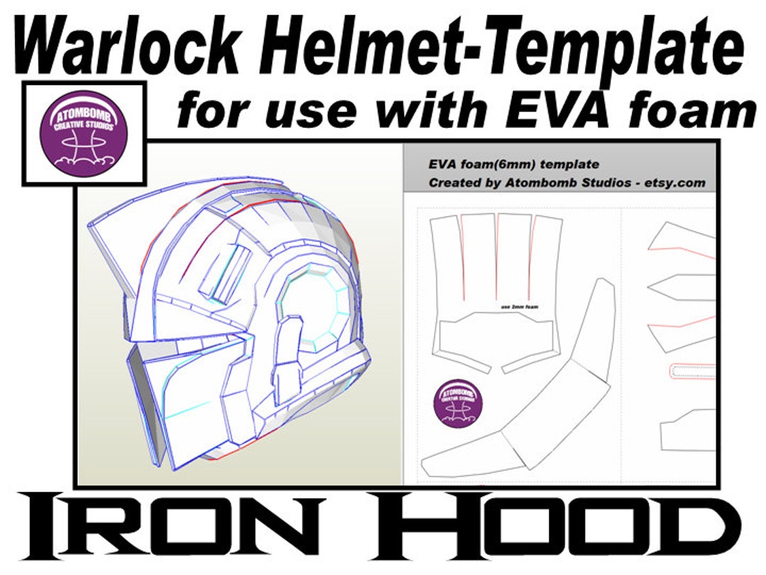 Helmet- Warlock. 'iron Hood' Template for EVA Foam Helmet .pdf File and ...