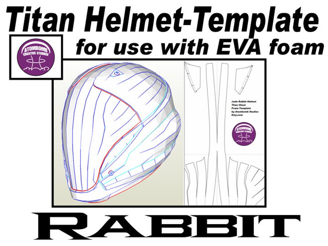 Helmet- Titan. 'rabbit' Template for EVA Foam Helmet .pdf File and .pdo ...