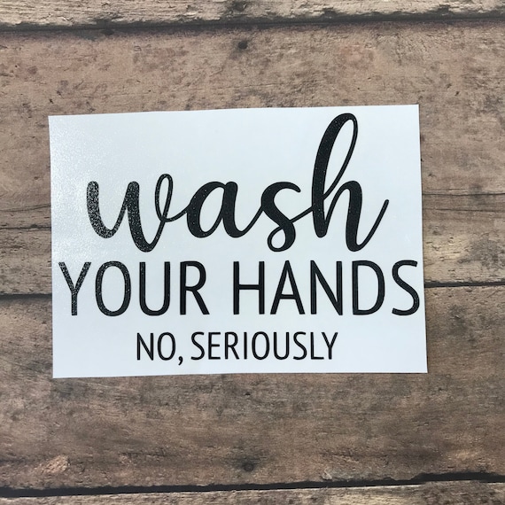 Wash Your Hands Vinyl Decal Clean Your Hands Sticker Mirror | Etsy