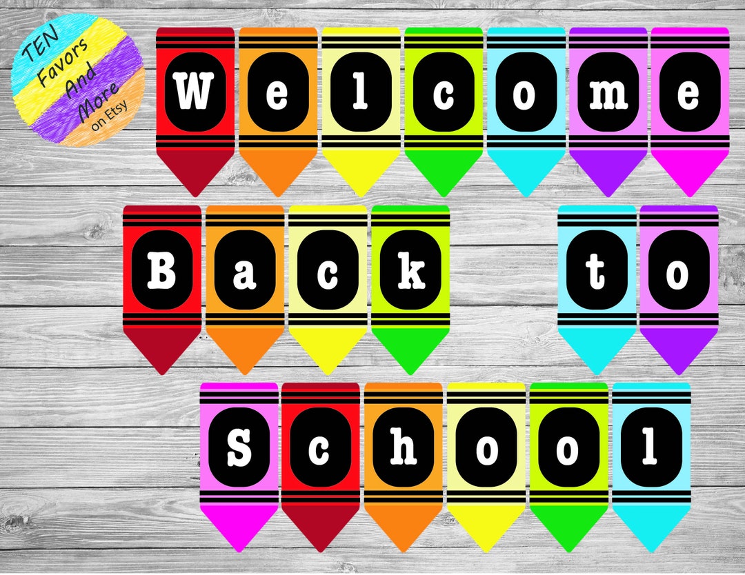 Welcome Back to School Crayon Banner Teachers Classroom INSTANT ...