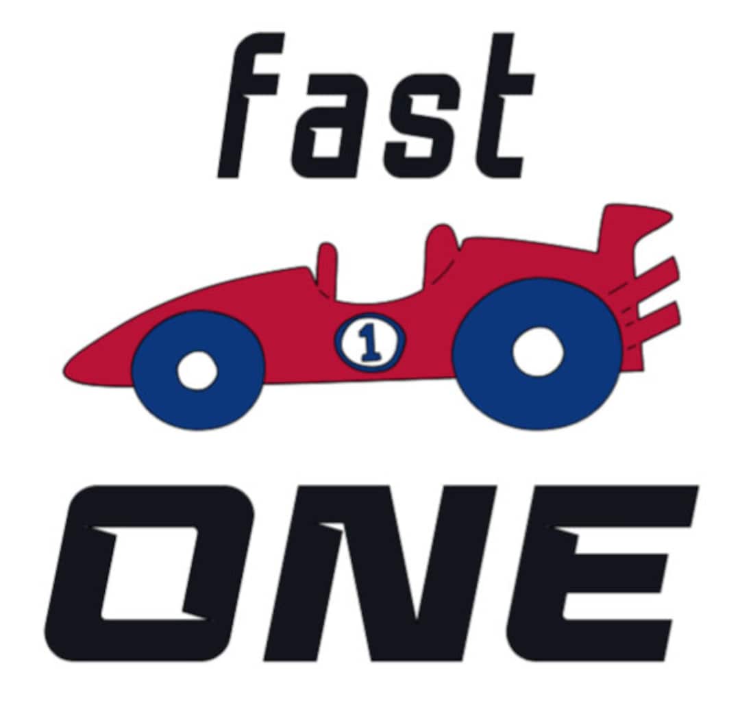 Fast One 1st Birthday PNG | Racecar Birthday PNG, Car One Design, Fast ...