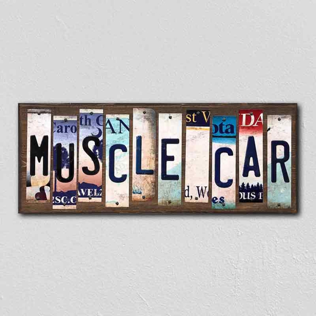 Muscle Car License Plate Tag Strips Novelty Wood Signs Custom Wood Sign ...