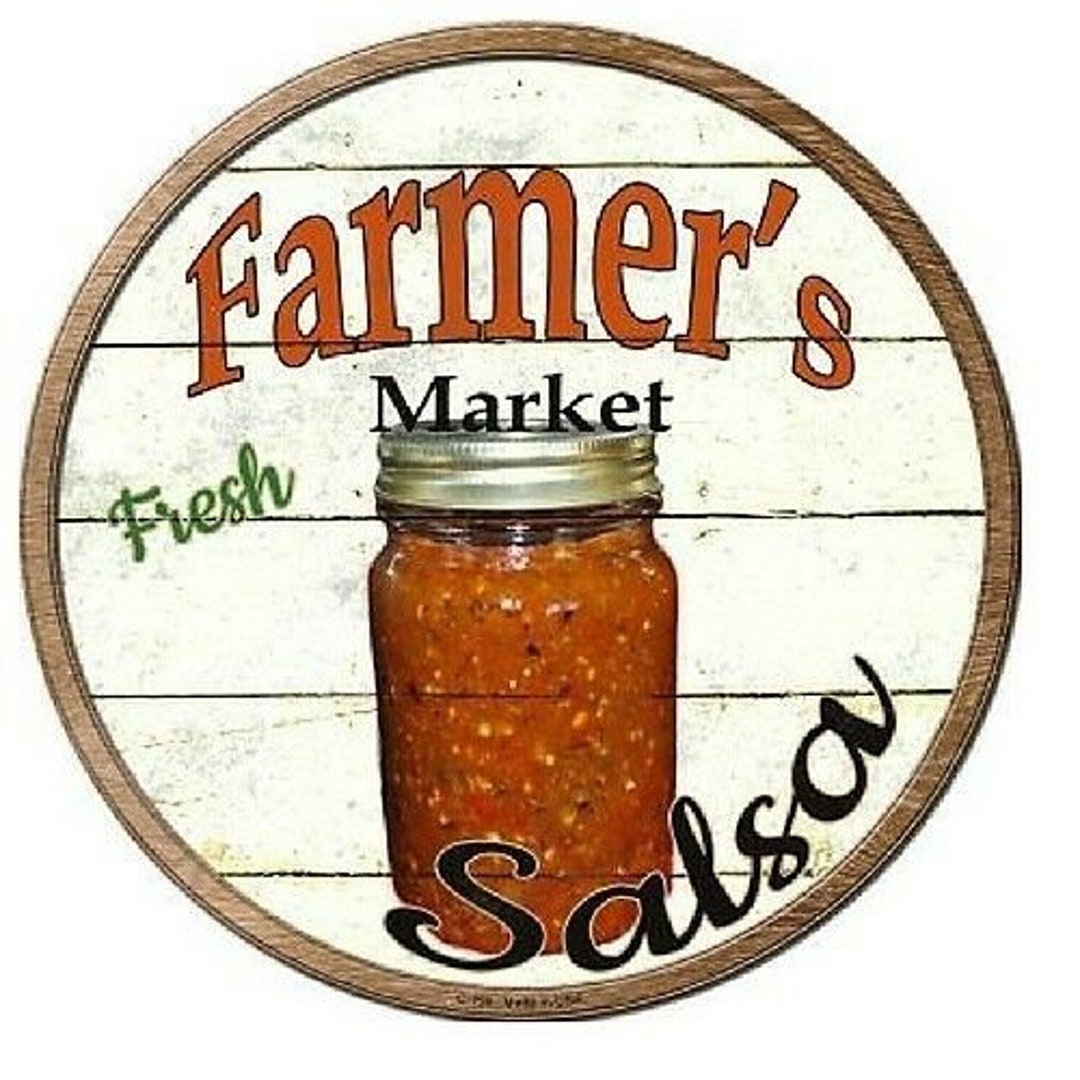 Farmers Market Fresh Salsa Metal Round Circular Sign 12" - Etsy