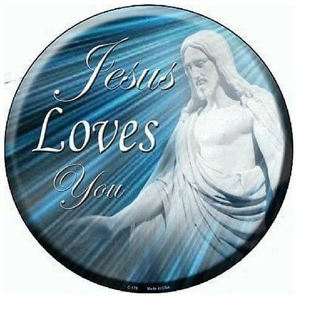 Indoor/outdoor Jesus Loves You Metal Round Circular Sign 12" - Etsy