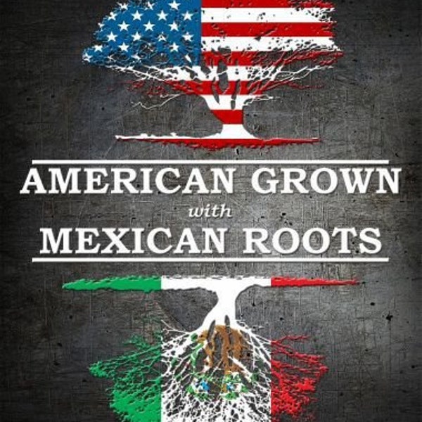 American Grown With Mexican Roots Svg - Etsy