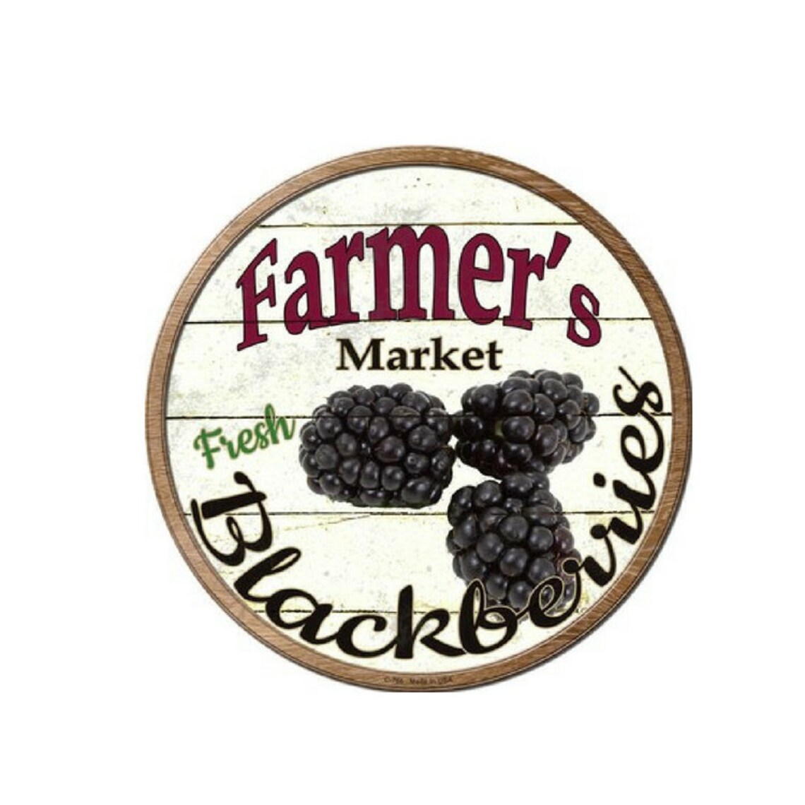 Farmers Market Fresh Blackberries Novelty Metal Circular Sign - Etsy