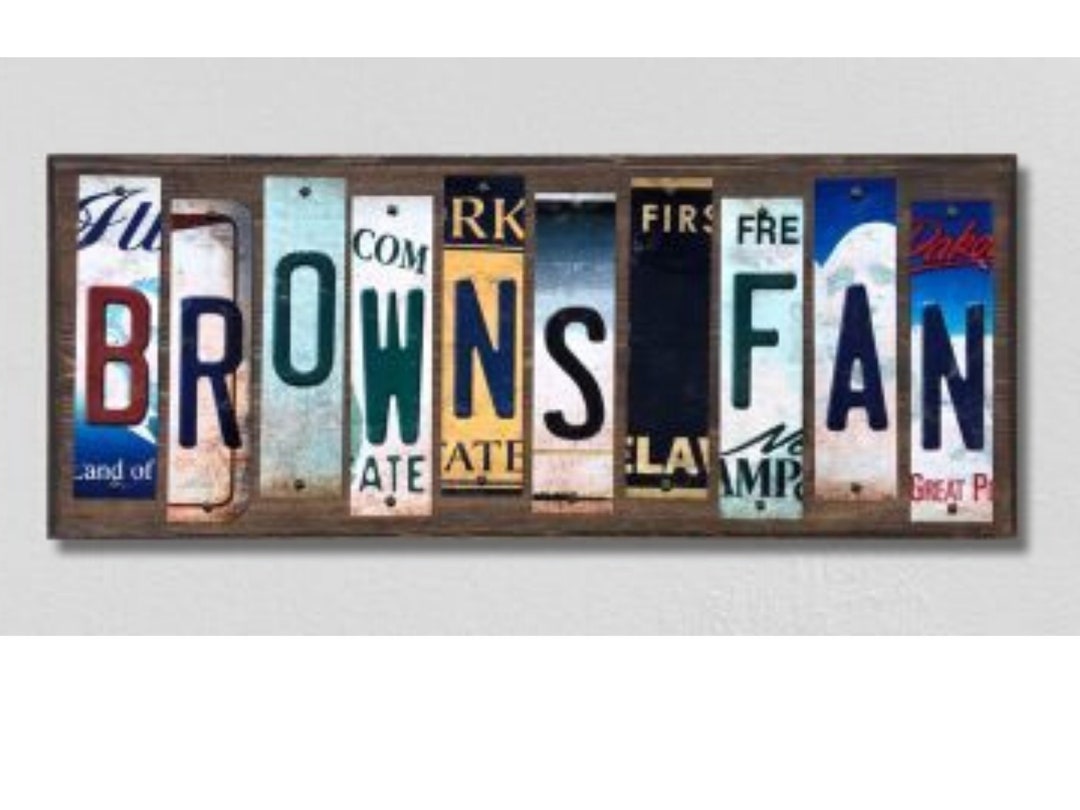 Cleveland Browns Fan Handmade Wood Sign With Metal License Plate Strips ...