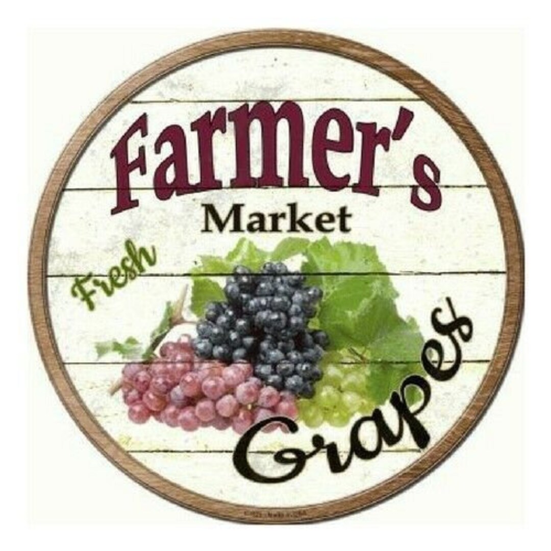 Farmers Market Fresh Grapes Metal Round Circular Sign 12" - Etsy