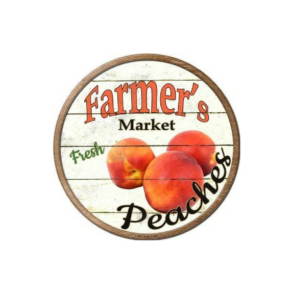 Farmers Market Fresh Peaches Novelty Metal Circular Sign - Etsy