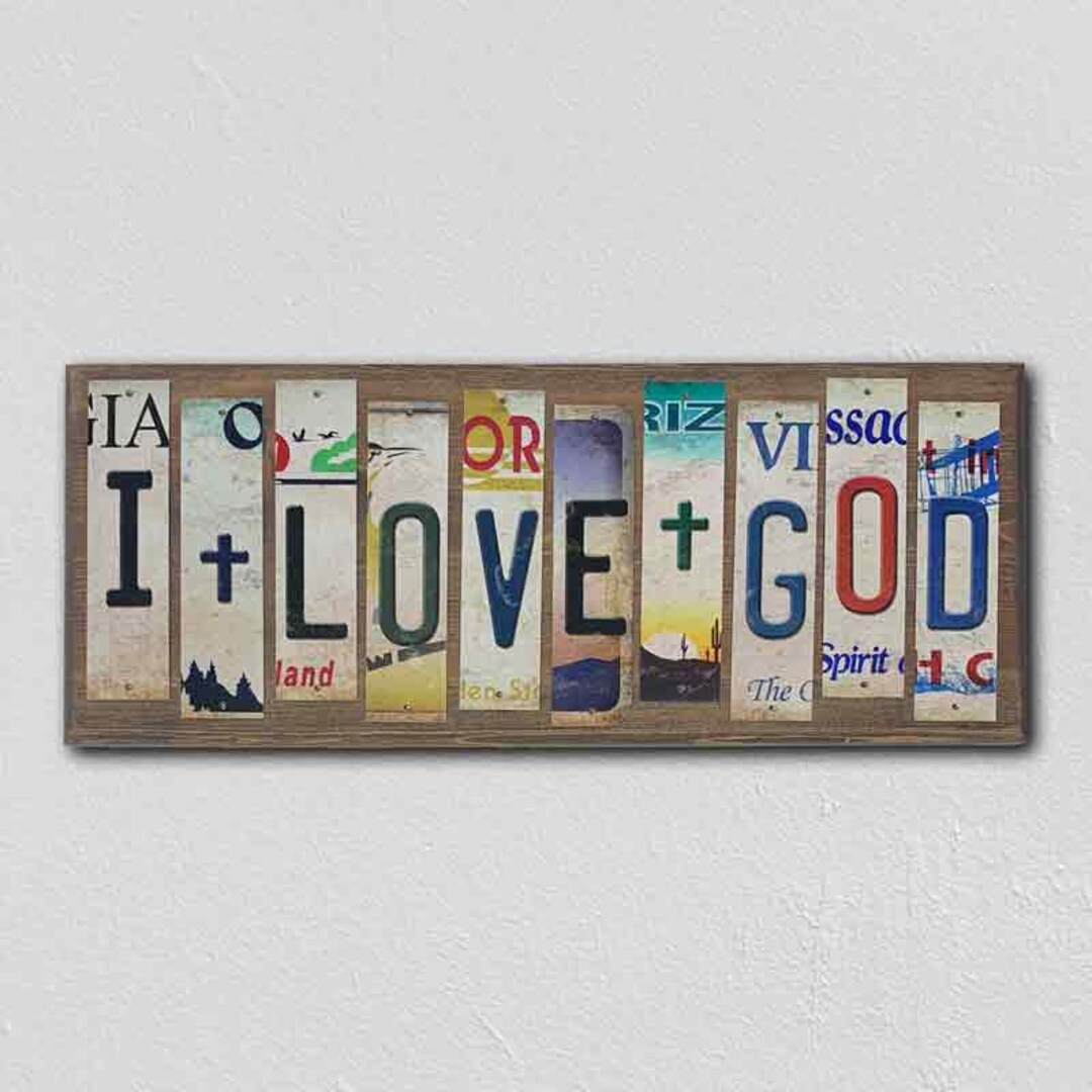 I Love God License Plate Tag Strips Novelty Wood Sign Custom Wood Sign ...