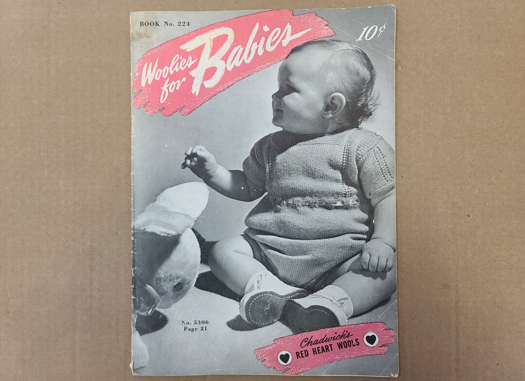 Woolies for Babies 1945 Spool Cotton Company Chadwick Red Heart Wool ...