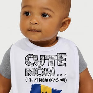 CUTE NOW... ('til My Bajan Comes Out) Infant Baby Feeding Bib With Flag ...