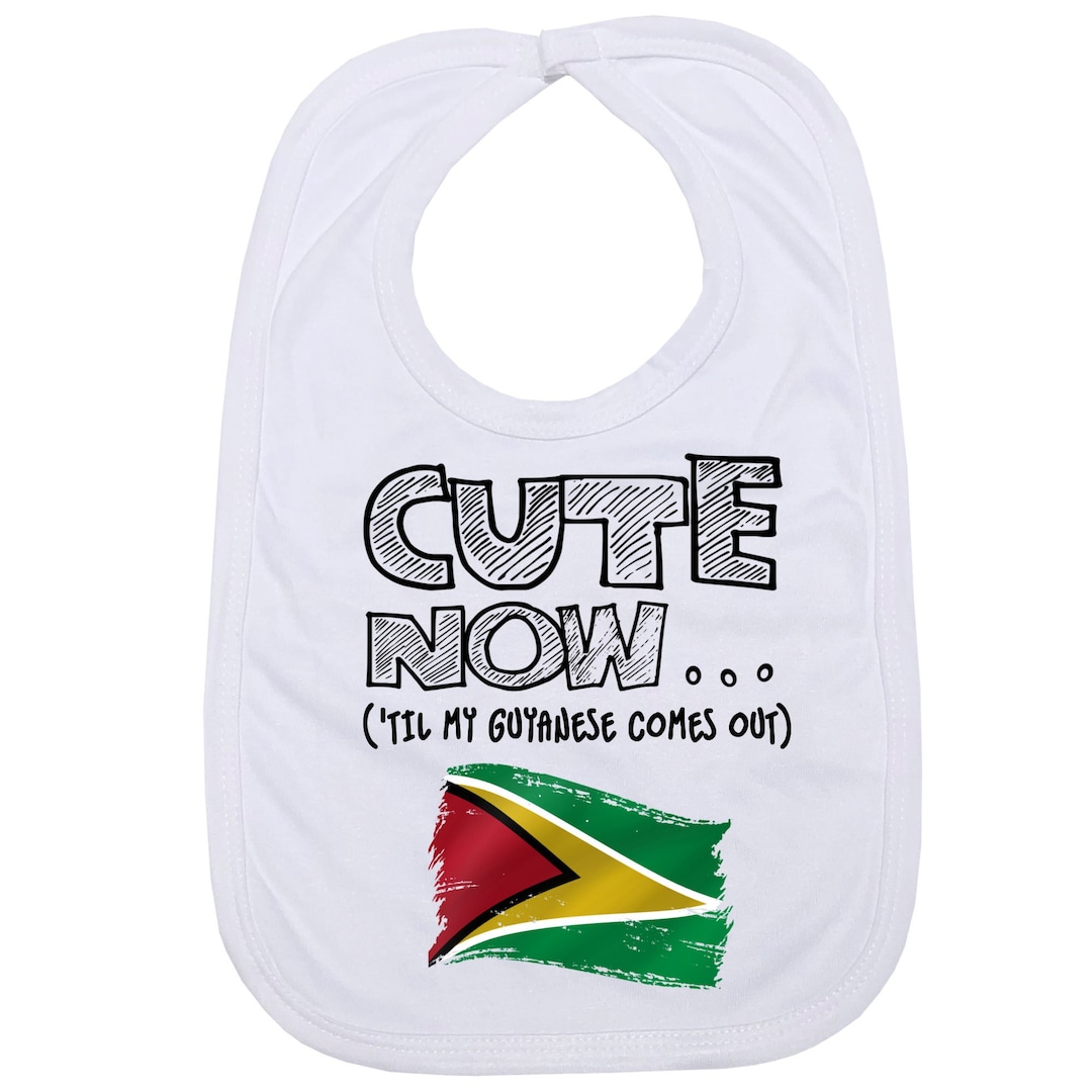 CUTE NOW... ('til My Guyanese Comes Out) Infant Baby Feeding Bib With ...