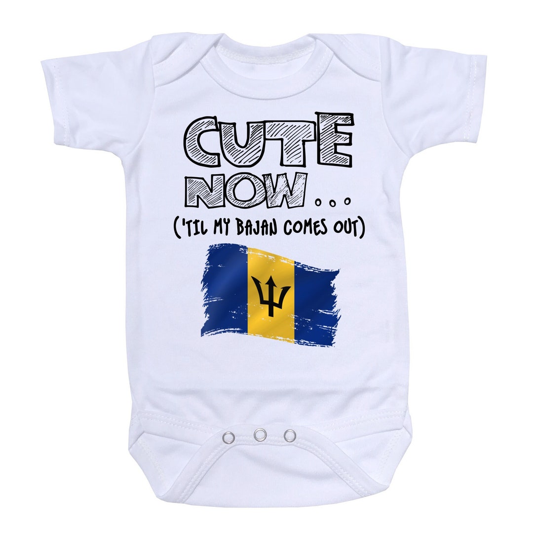 Flag of Barbados Baby Bodysuit - Cute Now...'til My Bajan Comes Out ...