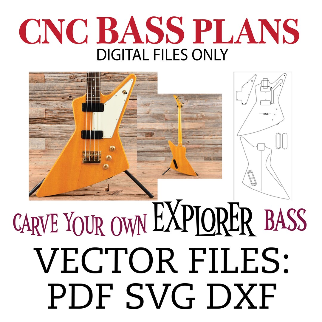 Explorer Bass Cnc Digital Plans. 3 Files Types for Cnc Bass Building ...