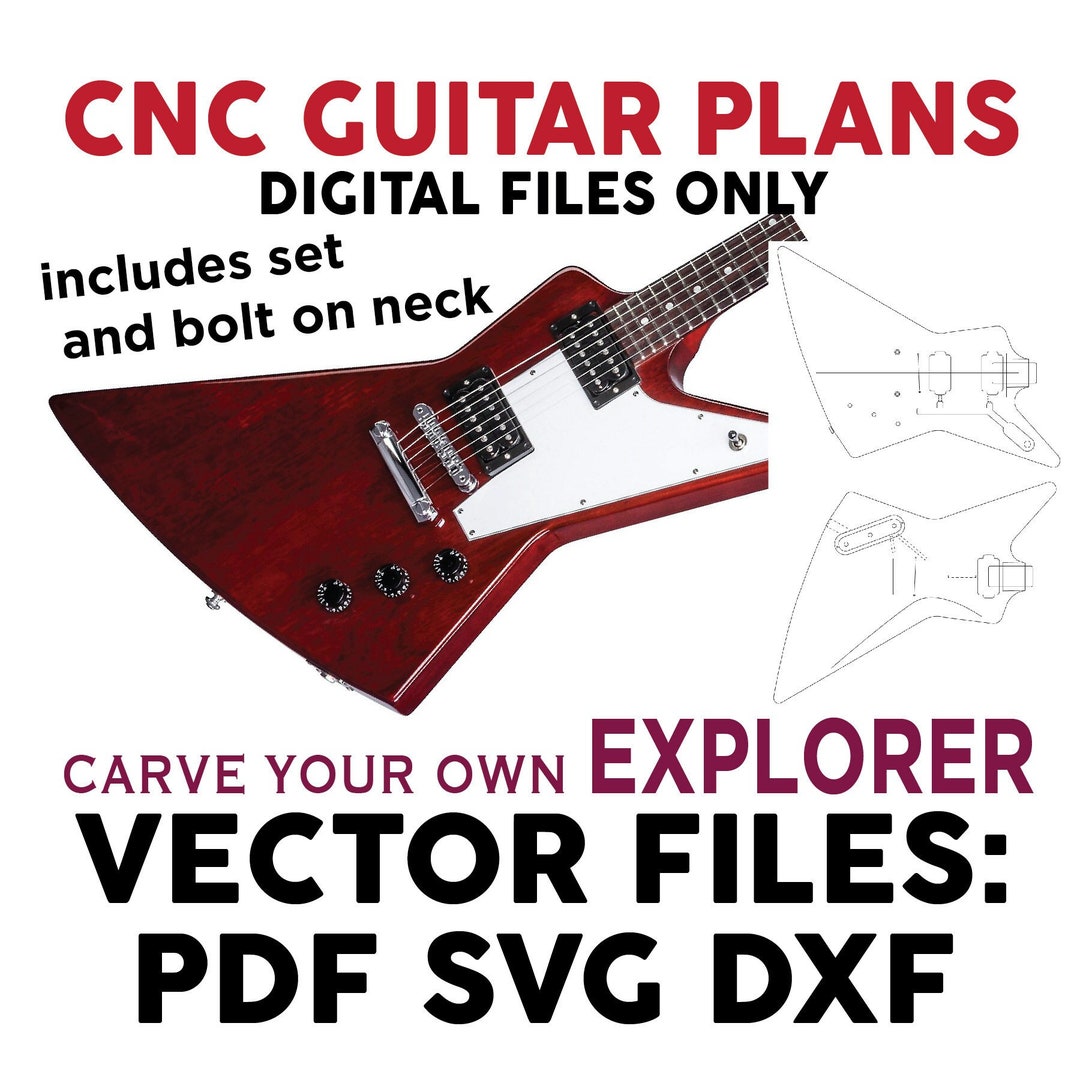 Explorer Guitar Cnc Digital Plans. 3 Files Types for Cnc Guitar ...