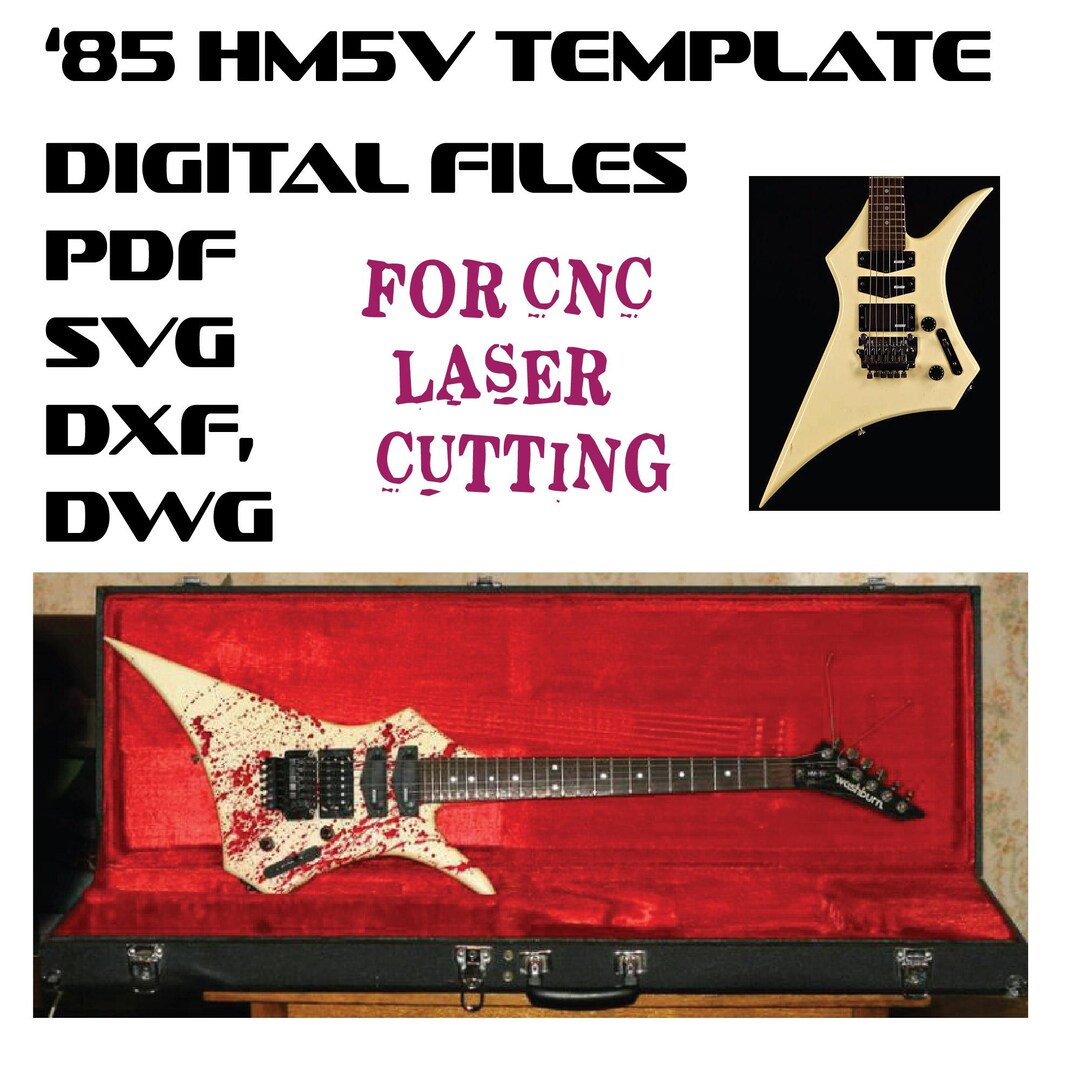 1985 HM5V Guitar Cnc Digital Plans. 4 Files Types for 24 Fret Metal ...