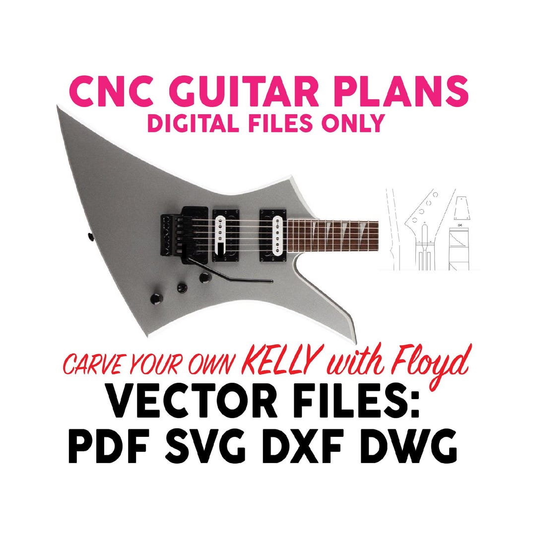 Kelly Shape With Floyd Rose Guitar Routing Plans. Bolt On, 4 Files ...