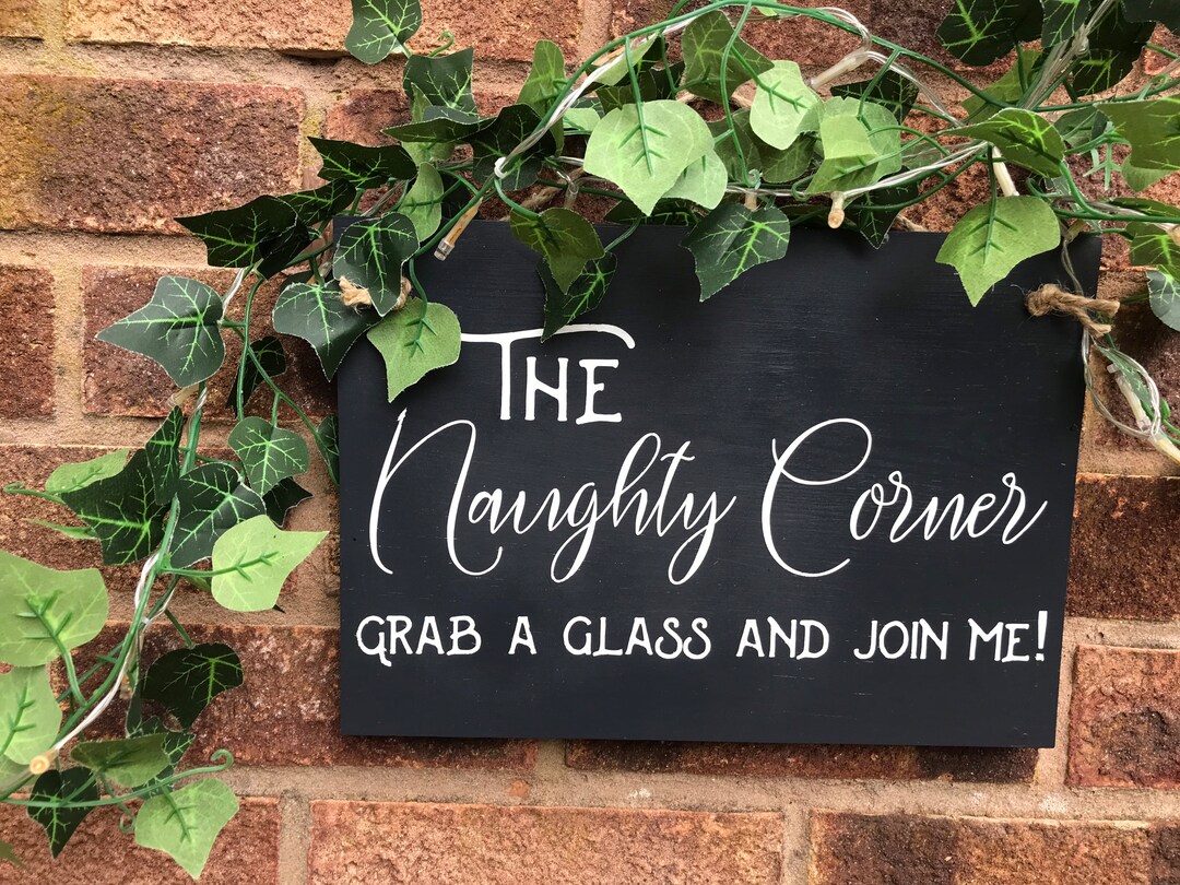 The Naughty Corner Garden Sign, Quirky Bar Sign, Present for Friends ...