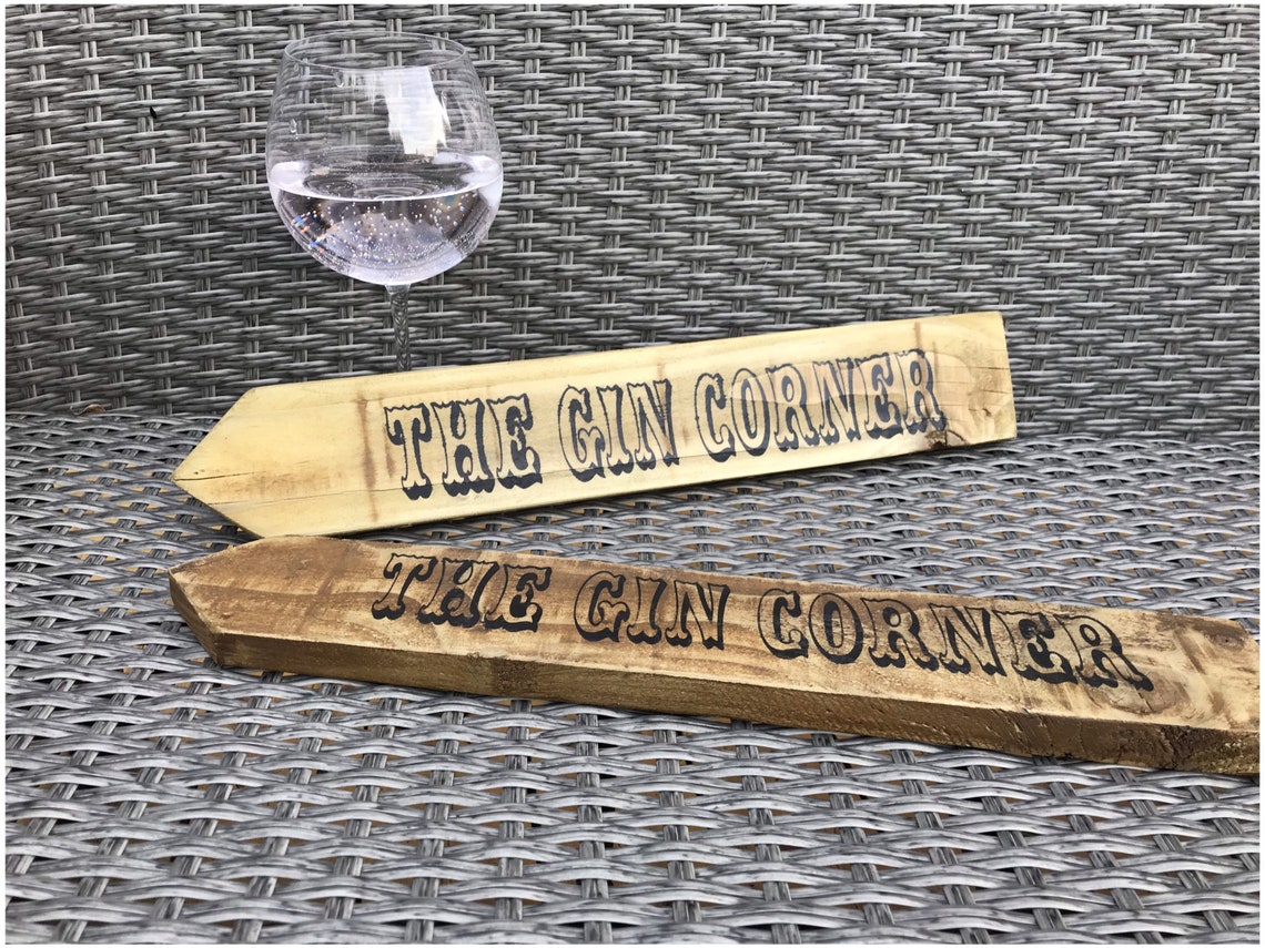 The Gin Corner, Gin Sign, Garden Signs, Rustic Decor, Yard Signs, - Etsy