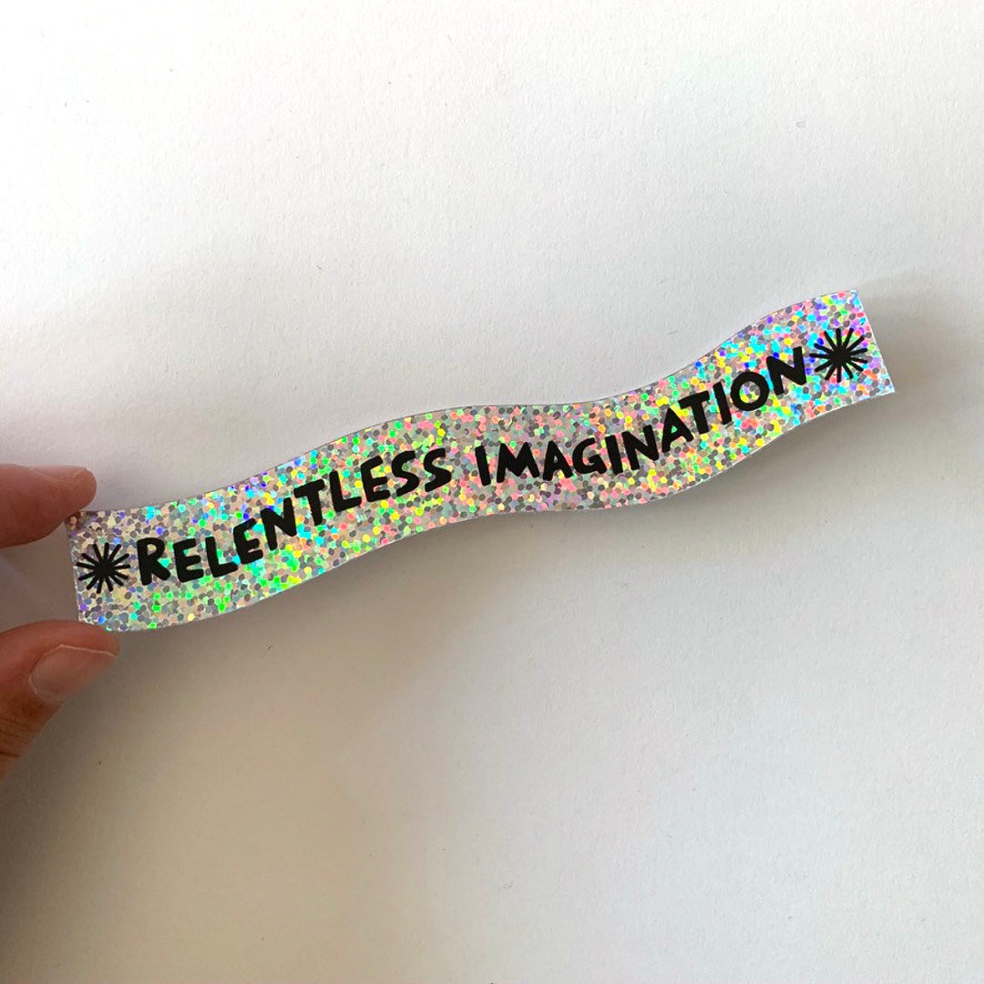Relentless Imagination HOLOGRAPHIC Glitter Dust Sticker - Activist ...