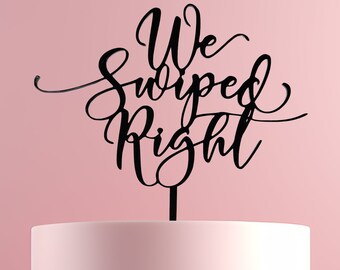 We Swiped Right Tinder Wedding Cake Topper / Table Decoration - Etsy