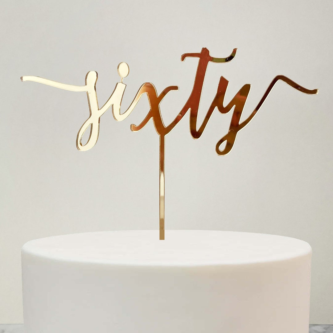 Sixty 60th Birthday Cake Topper - Etsy