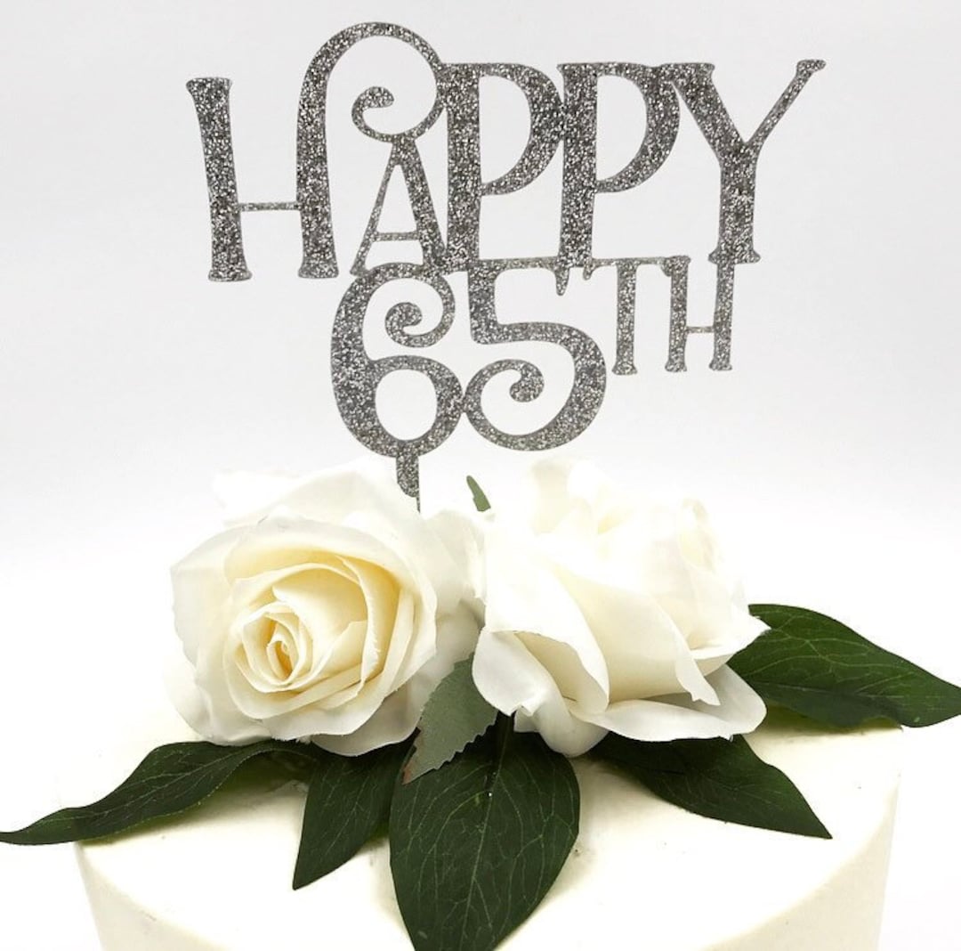 Happy 65th Birthday Cake Topper - Etsy