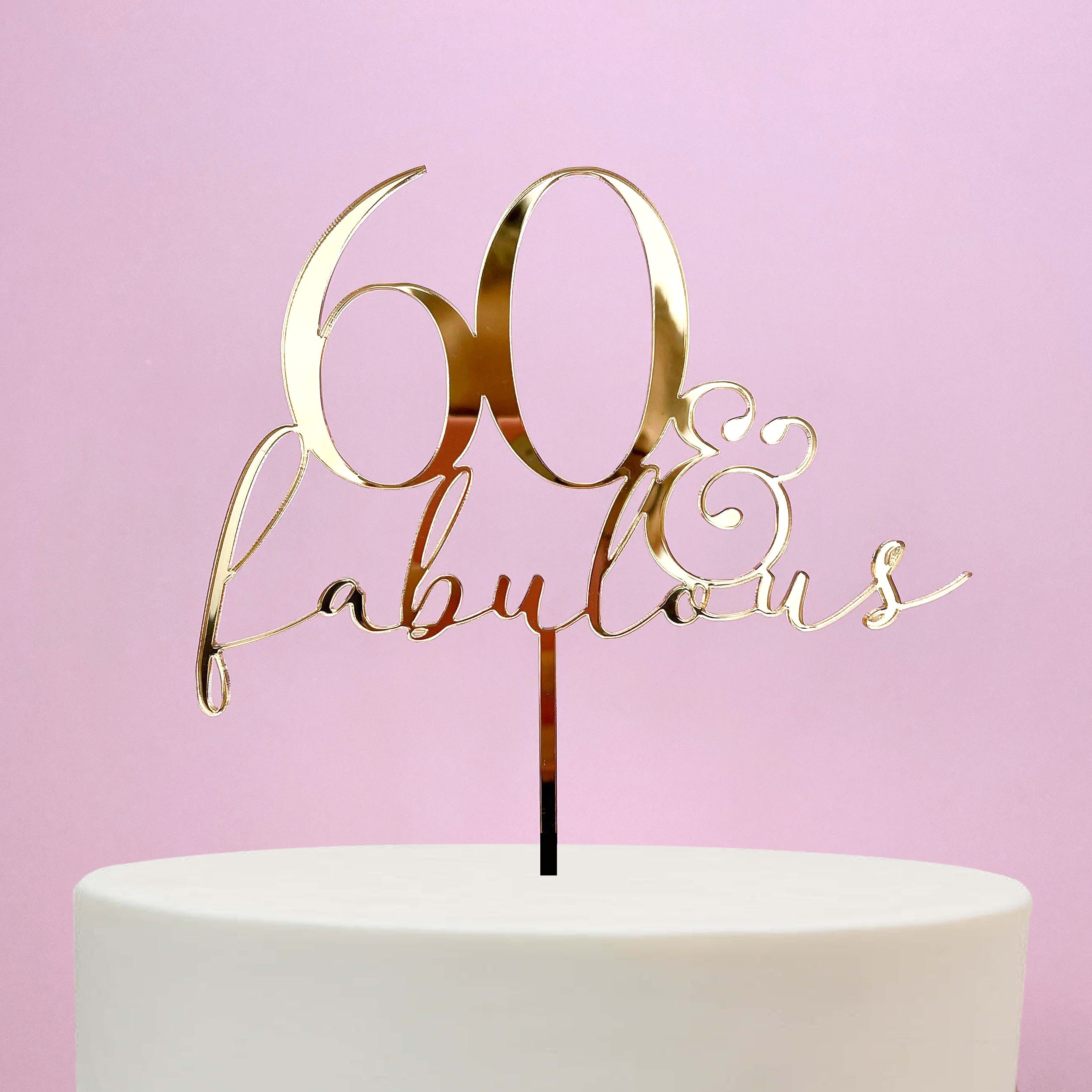 60 & Fabulous Cake Topper | Etsy