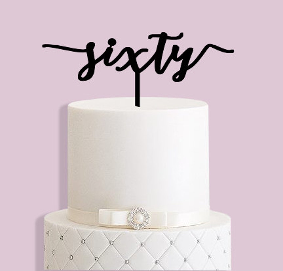 Sixty 60th Birthday Cake Topper | Etsy