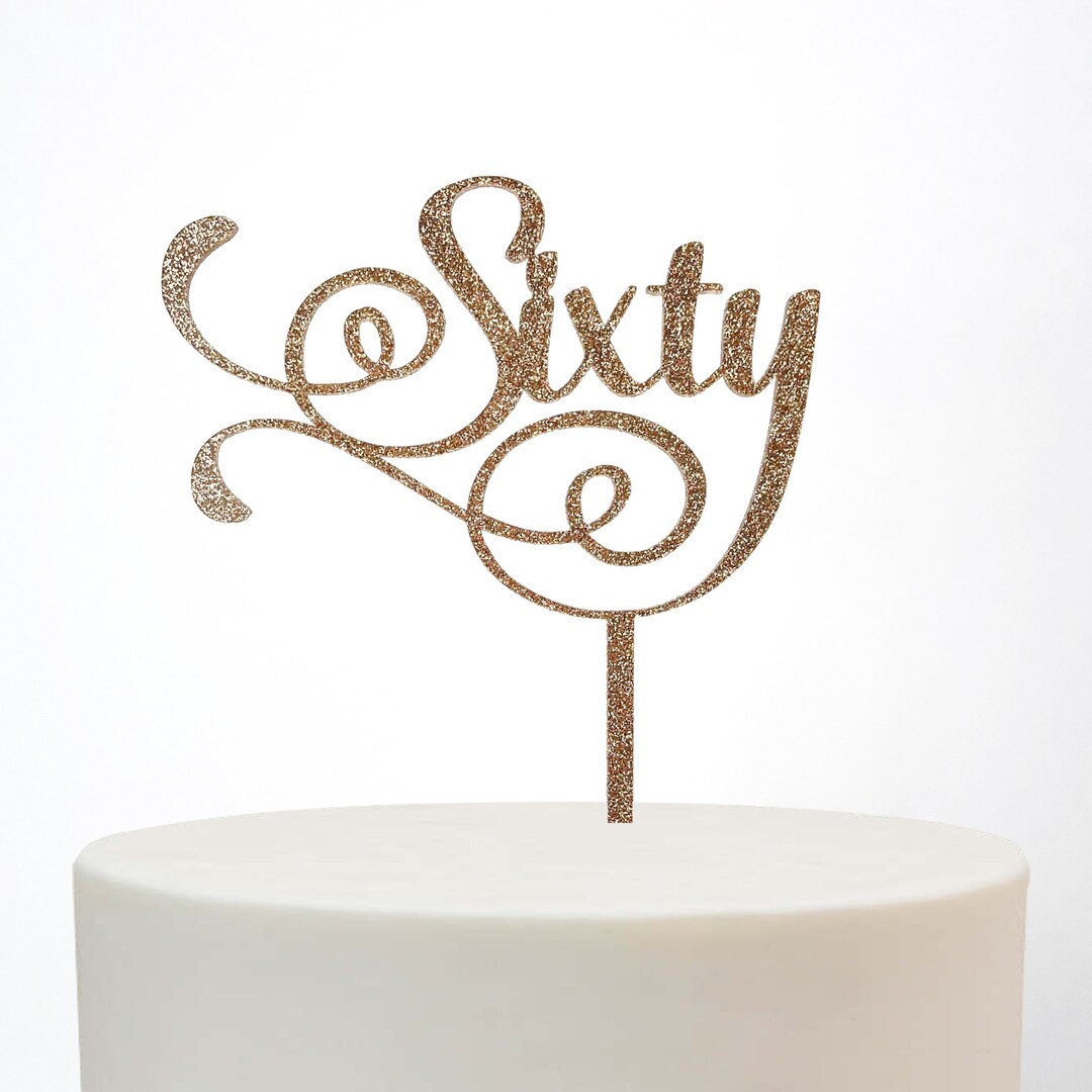 Sixty 60th Birthday Cake Topper - Etsy