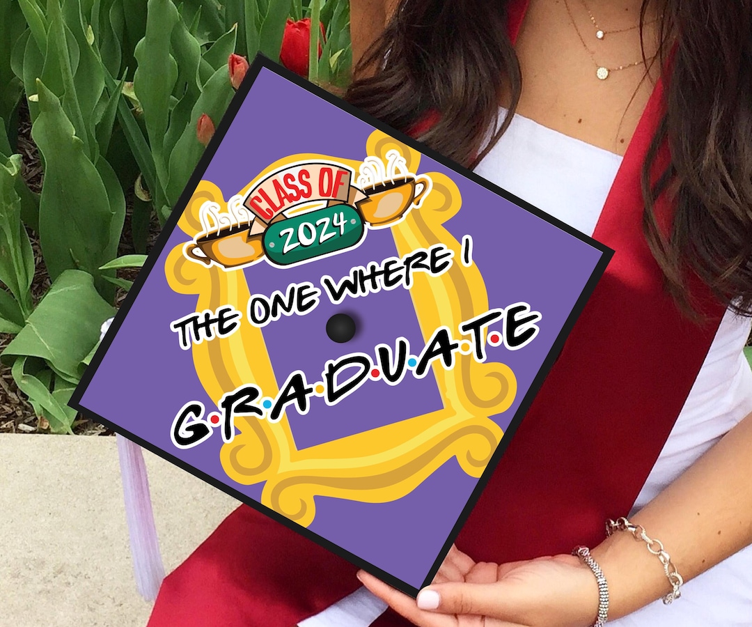 Custom Grad Cap Topper the One Where I Graduate Graduation Cap Design ...