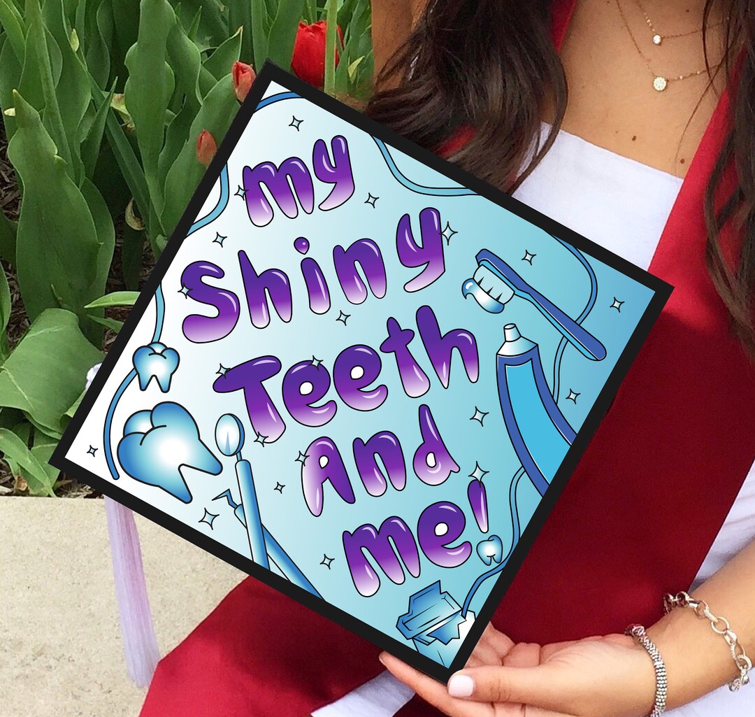 Dentist Dental Dentistry my Shiny Teeth Grad Cap Topper - Etsy