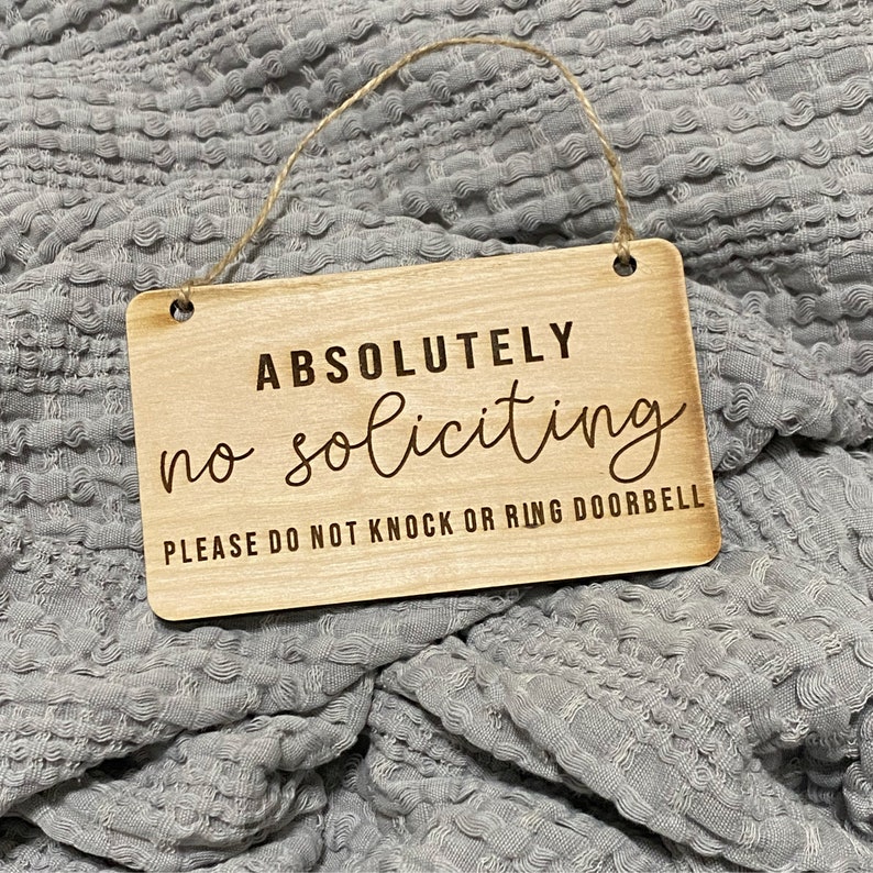 Absolutely No Soliciting Hanging Sign Do Not Knock Do Not | Etsy