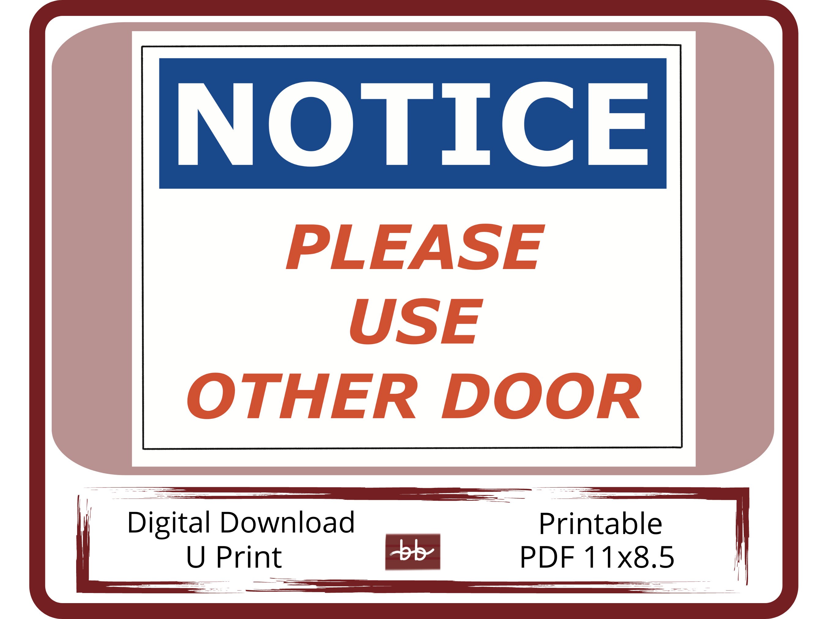 NOTICE Sign, Use Other Door 11 X 8.5 PDF Digital Download, for Office ...