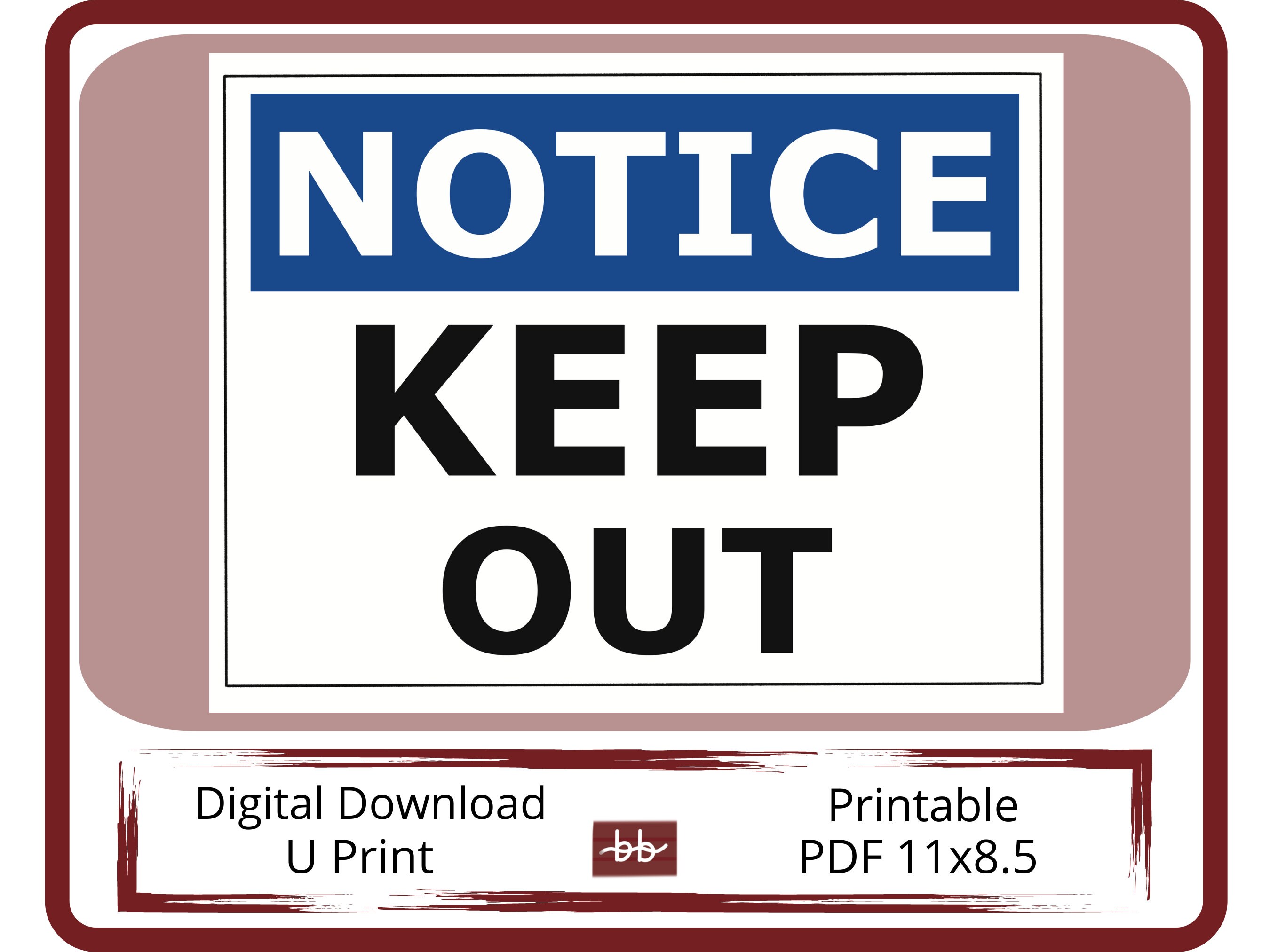 KEEP OUT Notice Sign, 11 X 8.5 PDF Digital Download, for Office and ...