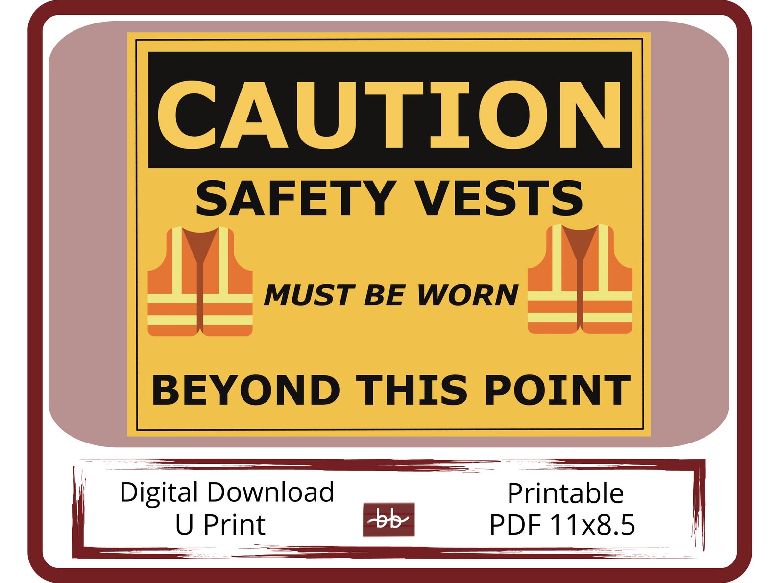 Caution Sign, Safety Vests Must Be Worn, 11 X 8.5 PDF Digital Download ...
