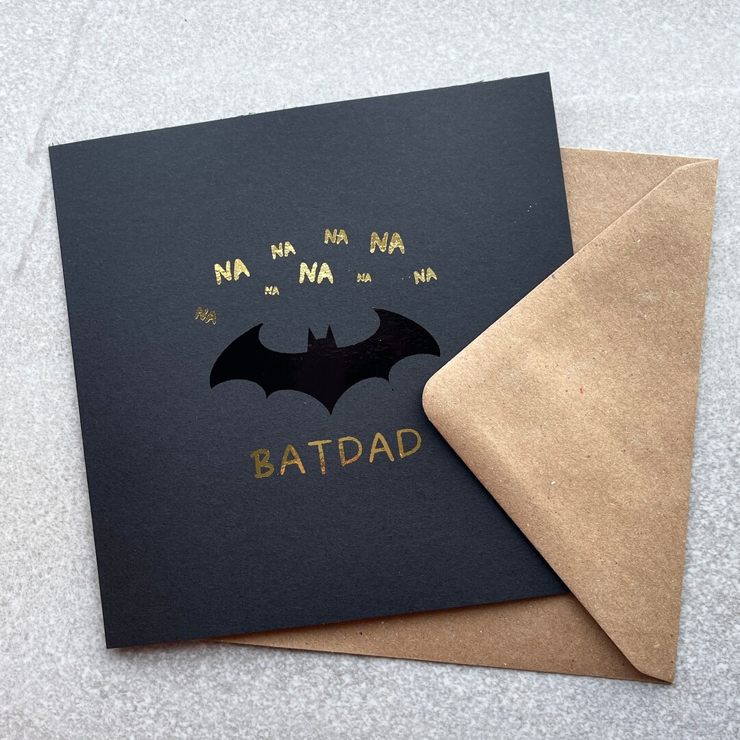 Batdad Card | Father’s Day Card - HANDMADE FOILED - Etsy