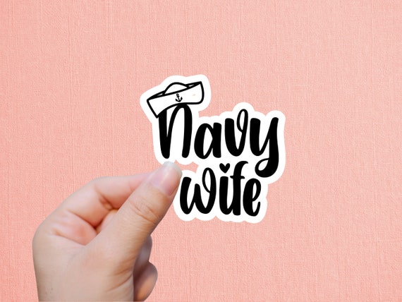 Navy Wife Sticker Military Wife Stickers | Etsy