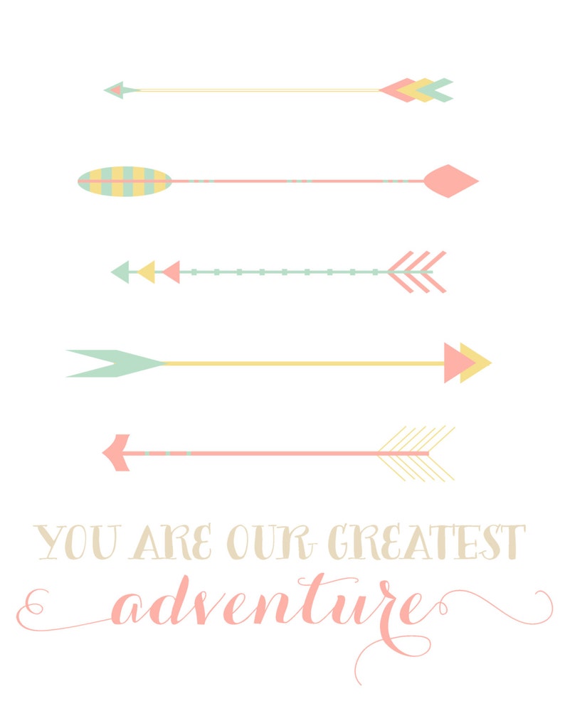 You Are Our Greatest Adventure - Arrows - Nursery Print - 8x10 ...