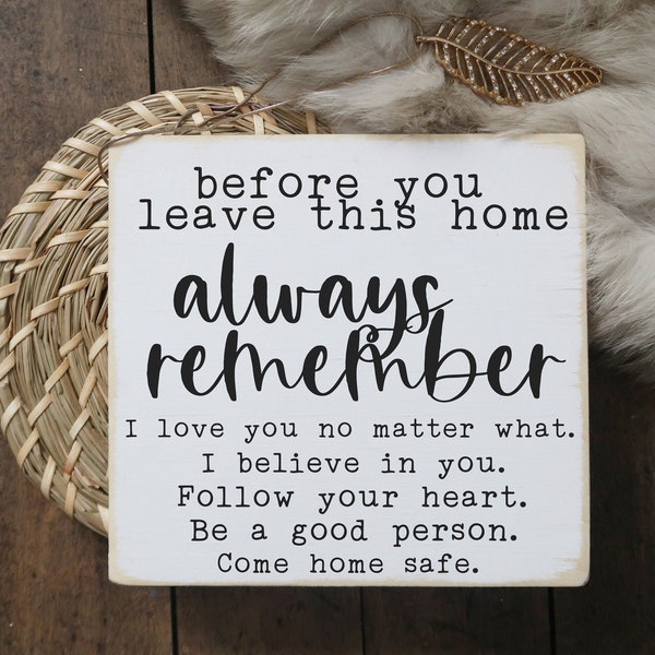 Before You Leave Home Always Remember - Etsy