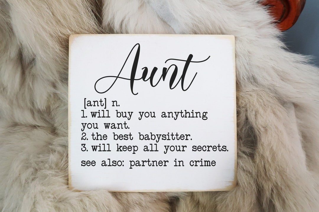 Aunt Wooden Sign / Small Wood Sign Saying / Gift for Aunts / - Etsy