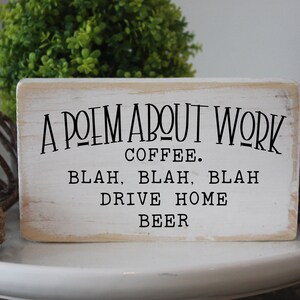 A Poem About Work / Funny Wood Sign / Desk Decor / Wooden - Etsy Canada