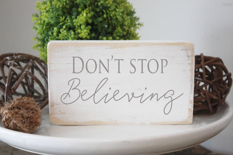 Don't stop believing / Inspirational quote / wood sign / | Etsy