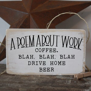 A Poem About Work / Funny Wood Sign / Desk Decor / Wooden - Etsy Canada
