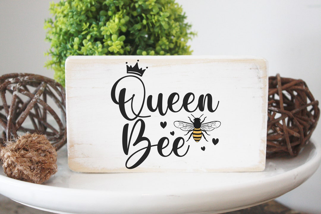 Queen Bee Sign / Mini Wood Sign / 3.5 X 6 - Etsy