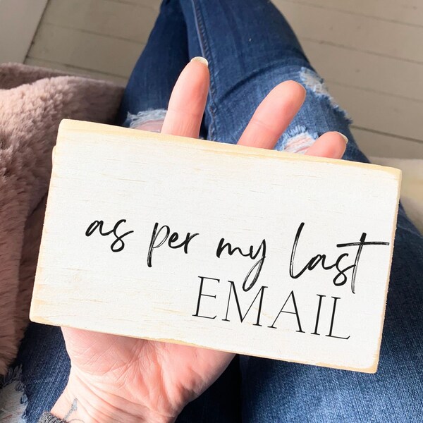 Funny Office Signs per My Last Email - Etsy