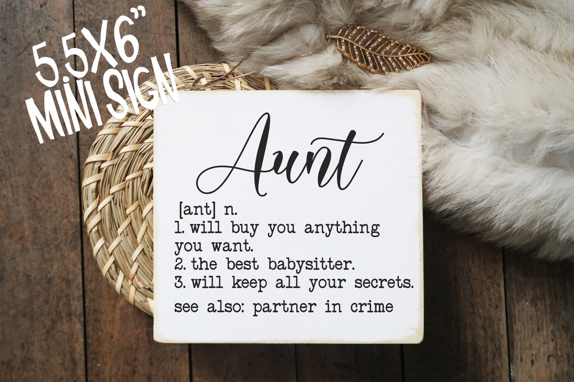 Aunt Wooden Sign / Small Wood Sign Saying / Gift for Aunts / - Etsy