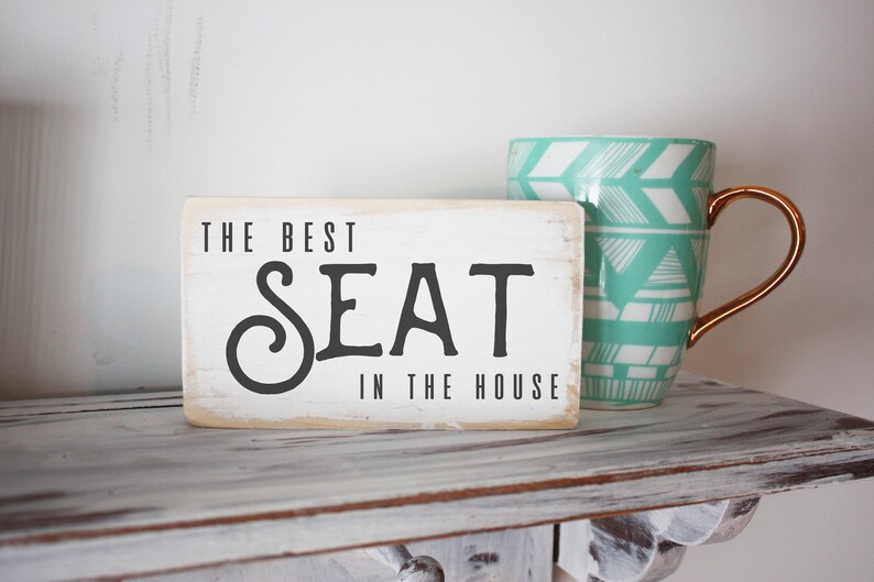 The Best Seat in the House / Funny Bathroom Sign / 3.5x6 | Etsy